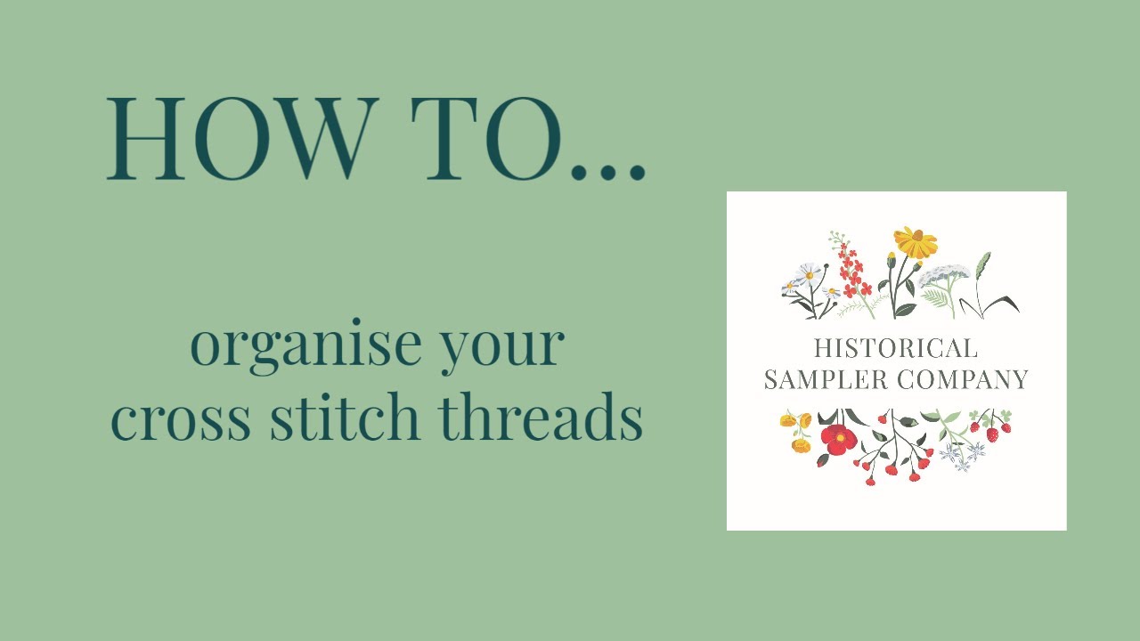 Top Tips on using your Cross Stitch thread - YouTube
