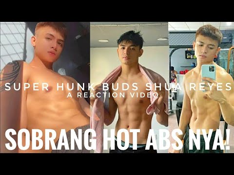 Super Hunk Buds Shua Reyes [A Reaction Video] - YouTube