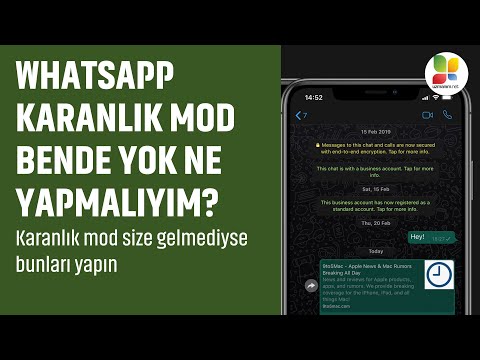 WhatsApp karanlık mod bende yok ne yapmalıyım?
