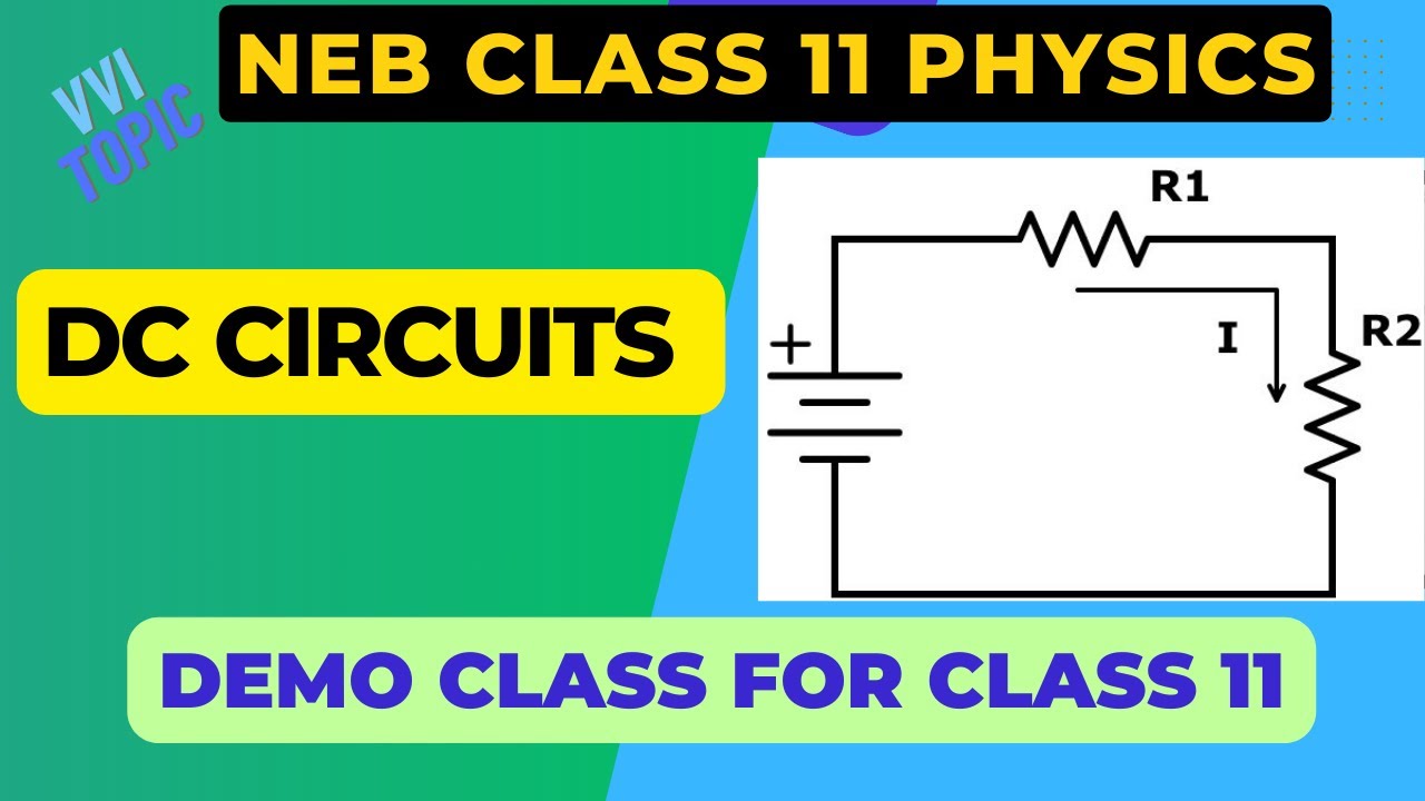 Class 11 physics || DC circuit || DEMO CLASS for class 11 ONLINE CLASS ...