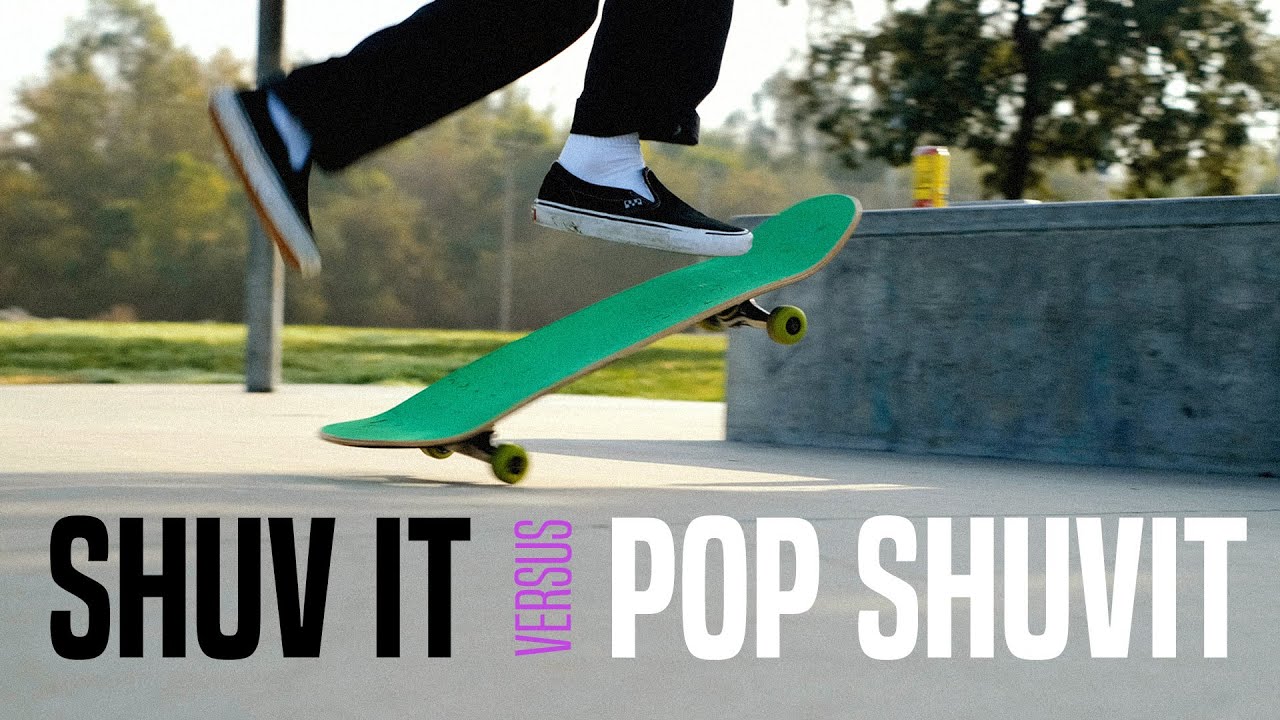Shuv it VS. Pop Shuv it - YouTube