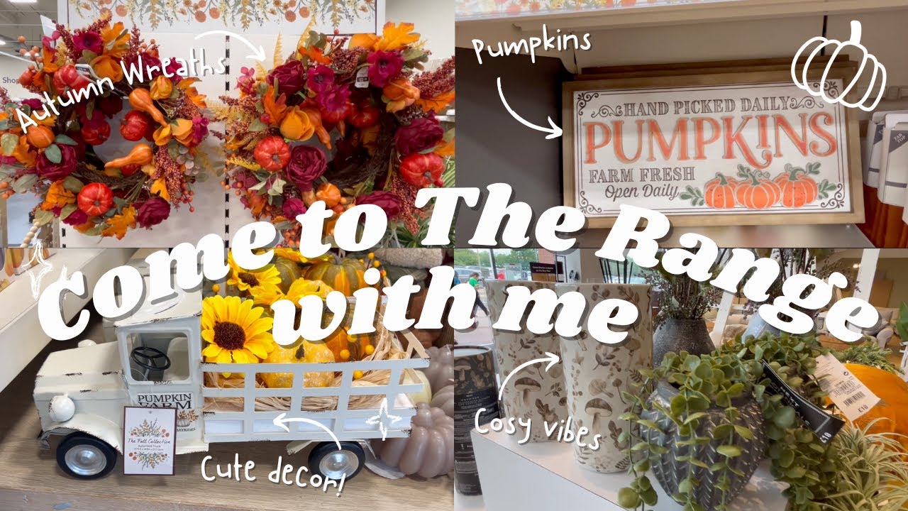 The Range Come Shop with Me | Autumn Decor | Clarke Life - YouTube