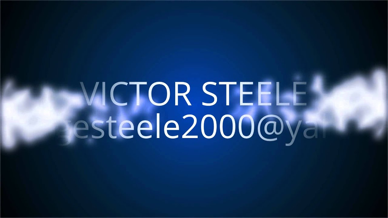 VICTOR STEELE stagesteele2000@yahoo - YouTube