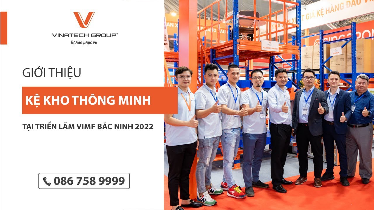 [VINATECH GROUP] Giới thiệu kệ kho thông minh tại triển lãm VIMF Bắc ...