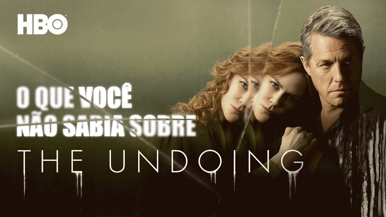 O que você não sabia sobre The Undoing | HBO Brasil - YouTube