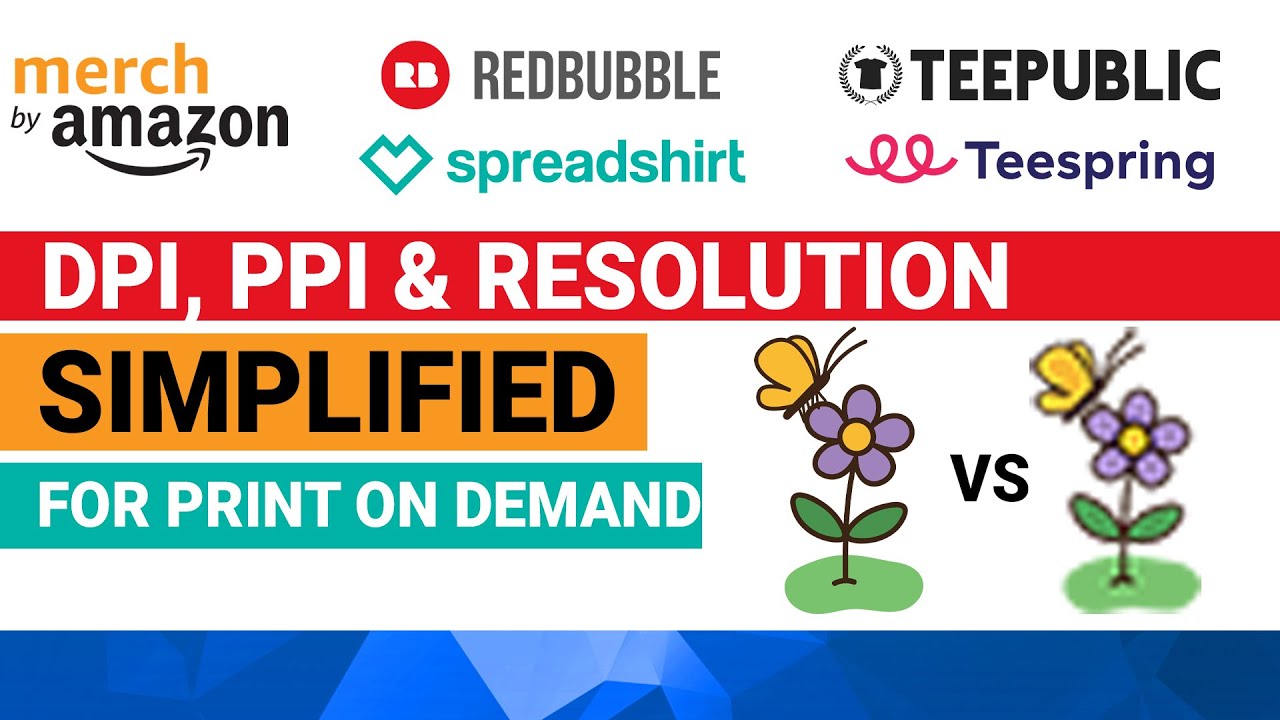 DPI And Resolution Simplified For Print On Demand YouTube dpi-and-resolution-simplified-for-print-on-demand-youtube