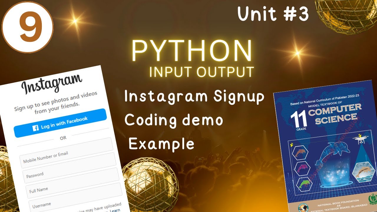 Lecture#9 | Unit#3 | Instagram Signup Coding in Python | NBF | CS 11 ...