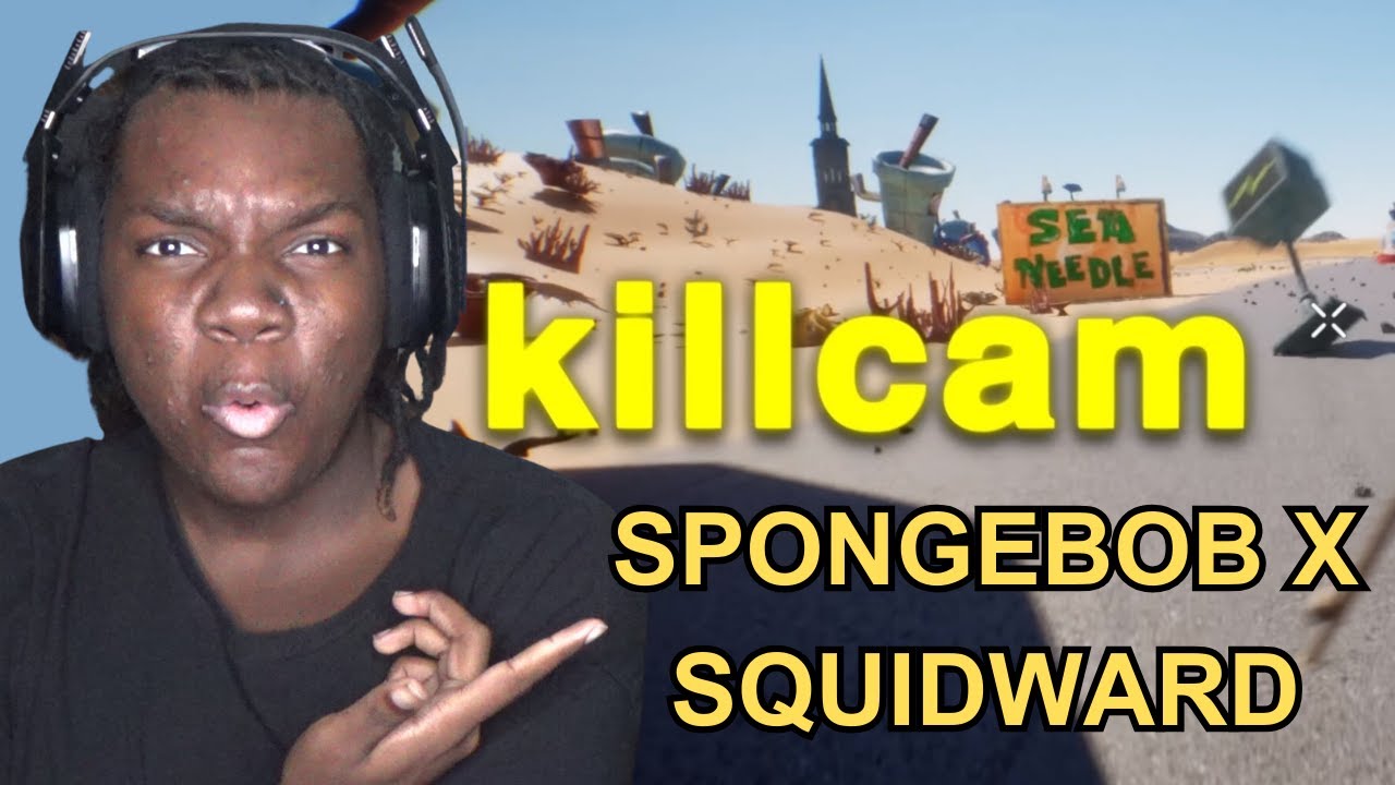 SPONGEBOB AND SQUIDWARD AIN'T HOLDING BACK! | Glorb - KILLCAM - YouTube