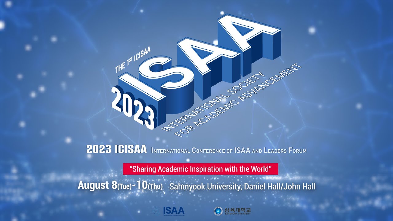 2023 ICISAA International Conference of ISAA & Leaders Forum Opening ...