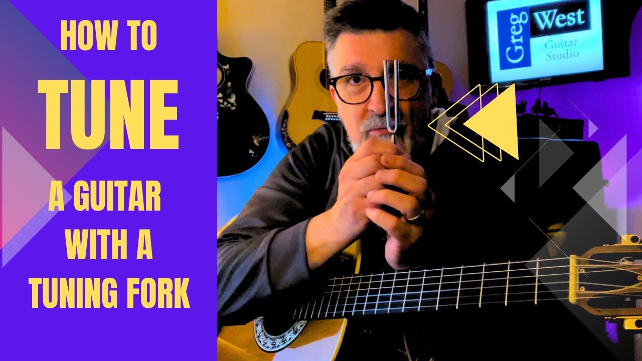 How to Tune a Guitar with a Tuning Fork - YouTube