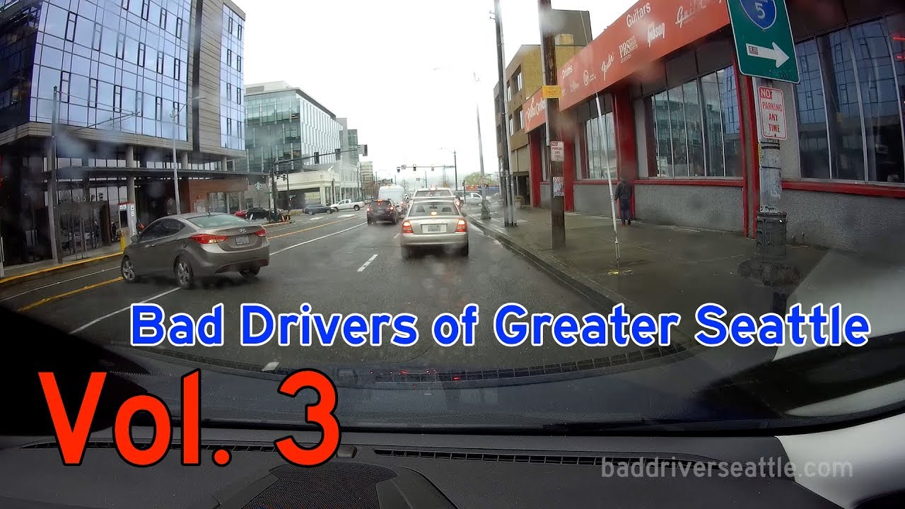 Bad Drivers of Greater Seattle - Volume 3 - YouTube