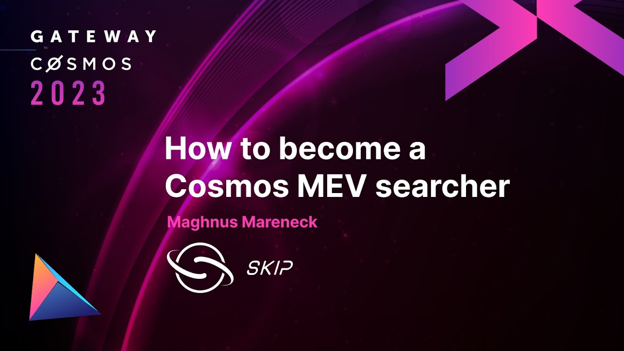 Maghnus Mareneck (Skip) - How to become a Cosmos MEV searcher - YouTube
