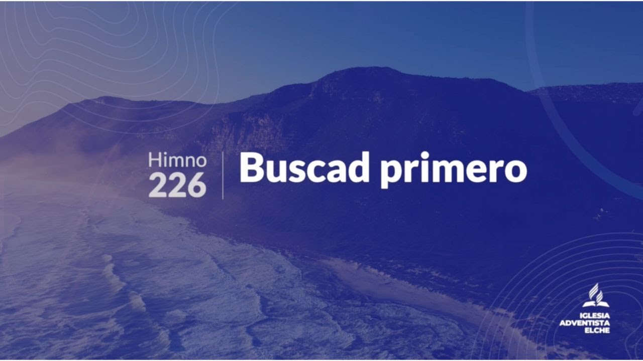 226 Buscad primero - YouTube