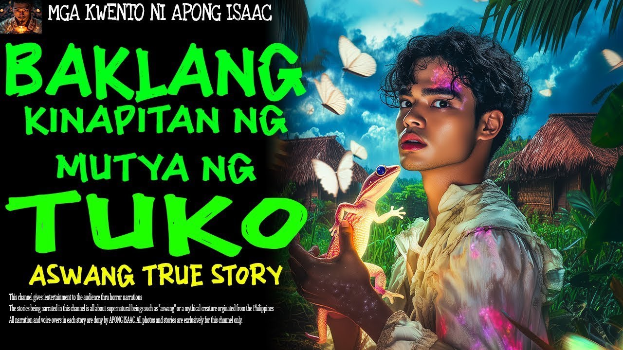 BAKLANG KINAPITAN NG MUTYA NG TUKO | Kwentong Aswang | True Story - YouTube