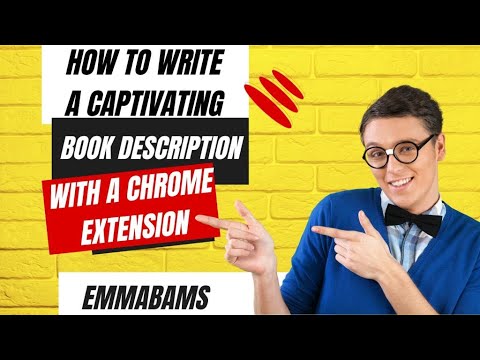 How Write a Captivating Book Description with a Chrome Extension - YouTube