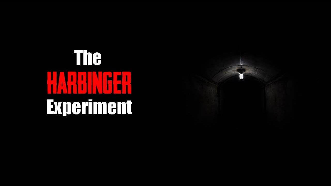 |The Harbinger Experiment| A Creepypasta From The Web - YouTube