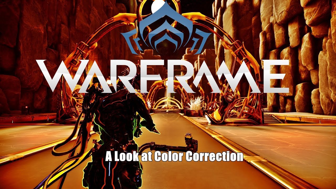 Warframe (PC) 2017: Comparing Color Correction - Corpus, Void, Grineer ...