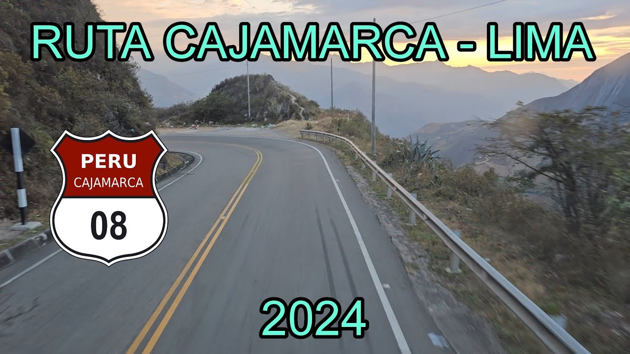 RUTA CAJAMARCA - LIMA 2024 PERU - YouTube