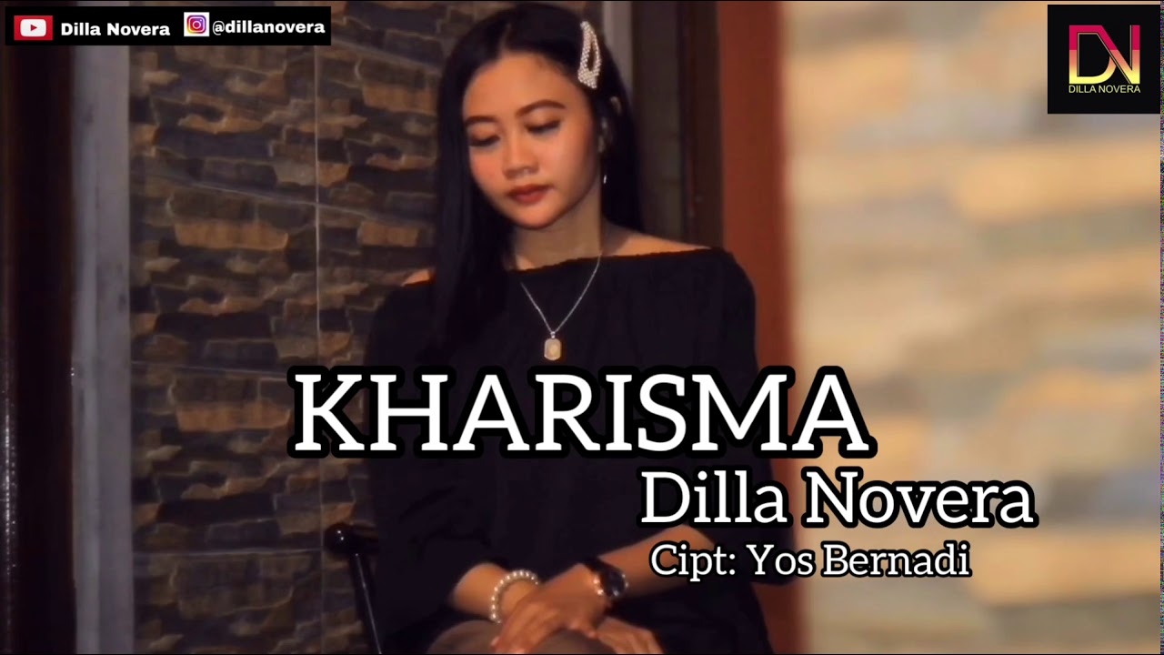 KHARISMA - Dilla Novera (Official Music Video) - YouTube