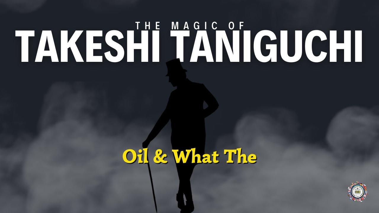 Oil & What The by Takeshi Taniguchi - YouTube