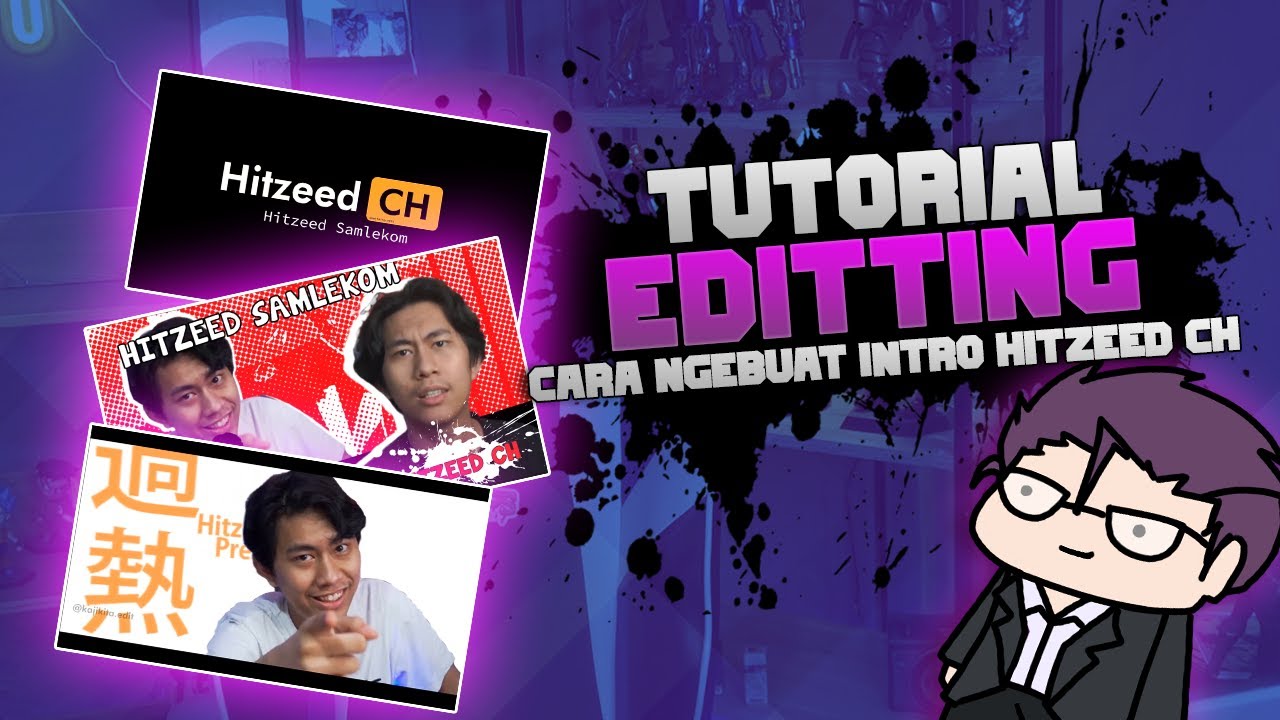TUTORIAL CARA MEMBUAT INTRO SEPERTI HITZEED CH - YouTube