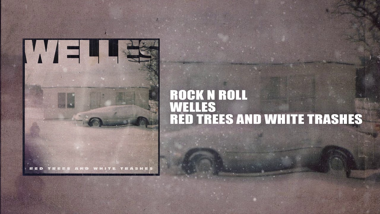 Welles - Rock N Roll [Official Audio] - YouTube