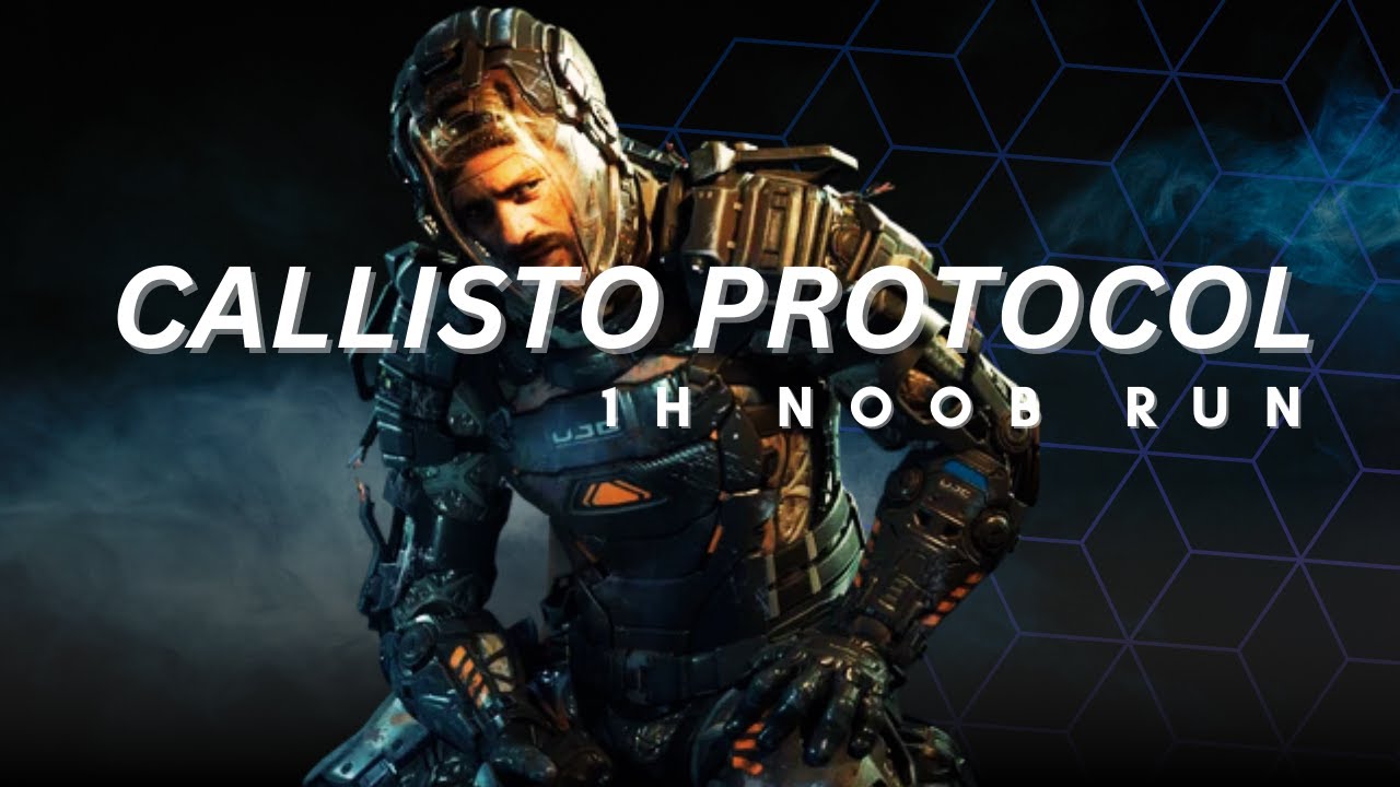 Callisto protocol ‐ 1h noob run - s/comentários - YouTube