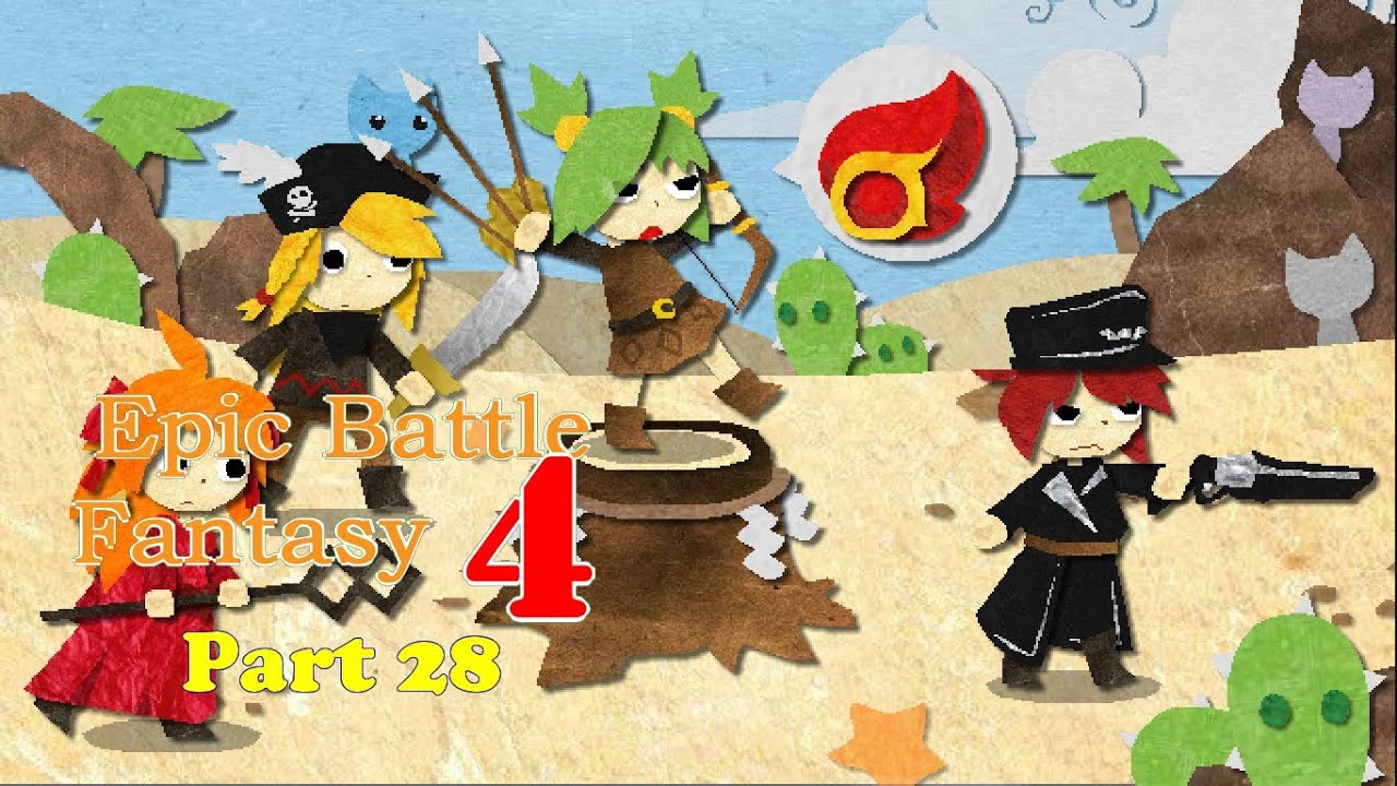 Epic Battle Fantasy 4 Playthrough - Part 28 - YouTube