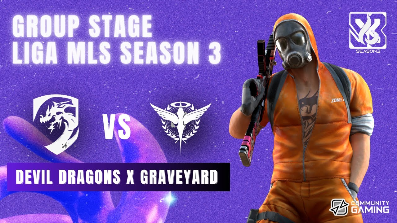 DEVIL DRAGONS x GRAVEYARD | LIGA MLS SEASON 3 | 2° RODADA | GROUP STAGE ...