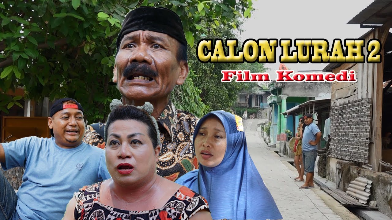 CALON LURAH PART 2 II FILM KOMEDI - YouTube