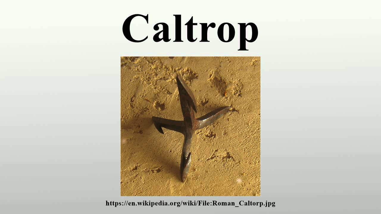 Caltrop - YouTube