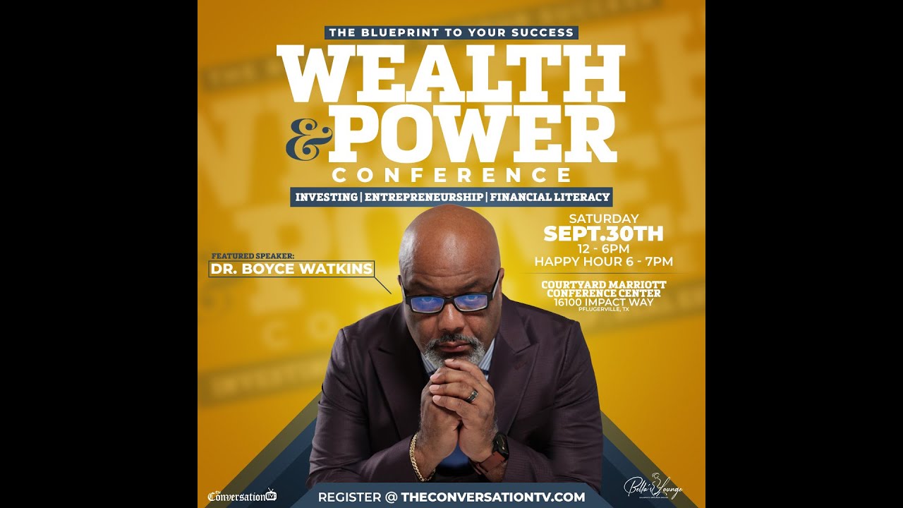 The Wealth & Power Conference - Austin TX - September 30th - YouTube