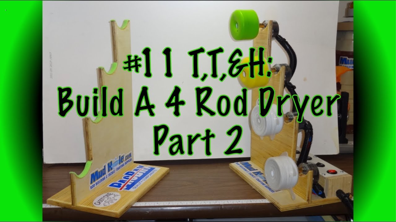 Build a 4 Rod Dryer 2of2 - YouTube