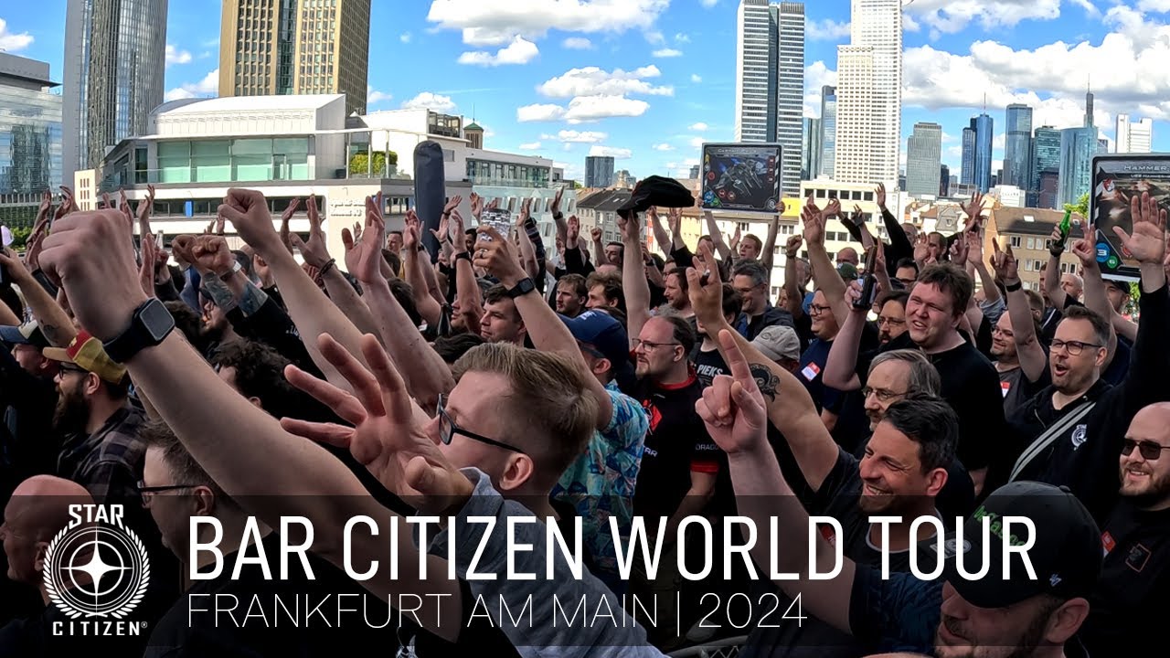 STAR CITIZEN | EVENT | BAR CITIZEN WORLD TOUR | Frankfurt am Main ...