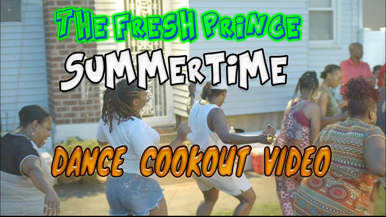 Jazzy Jeff & The Fresh Prince - Summertime (Cookout Dance Video) - YouTube