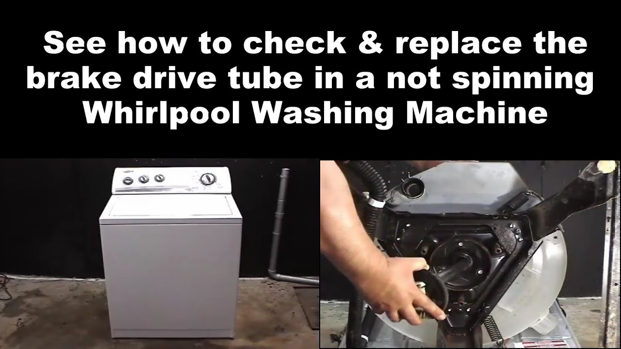 Whirlpool Washing Machine Not Spinning The Clothes - The Brake & Drive ...