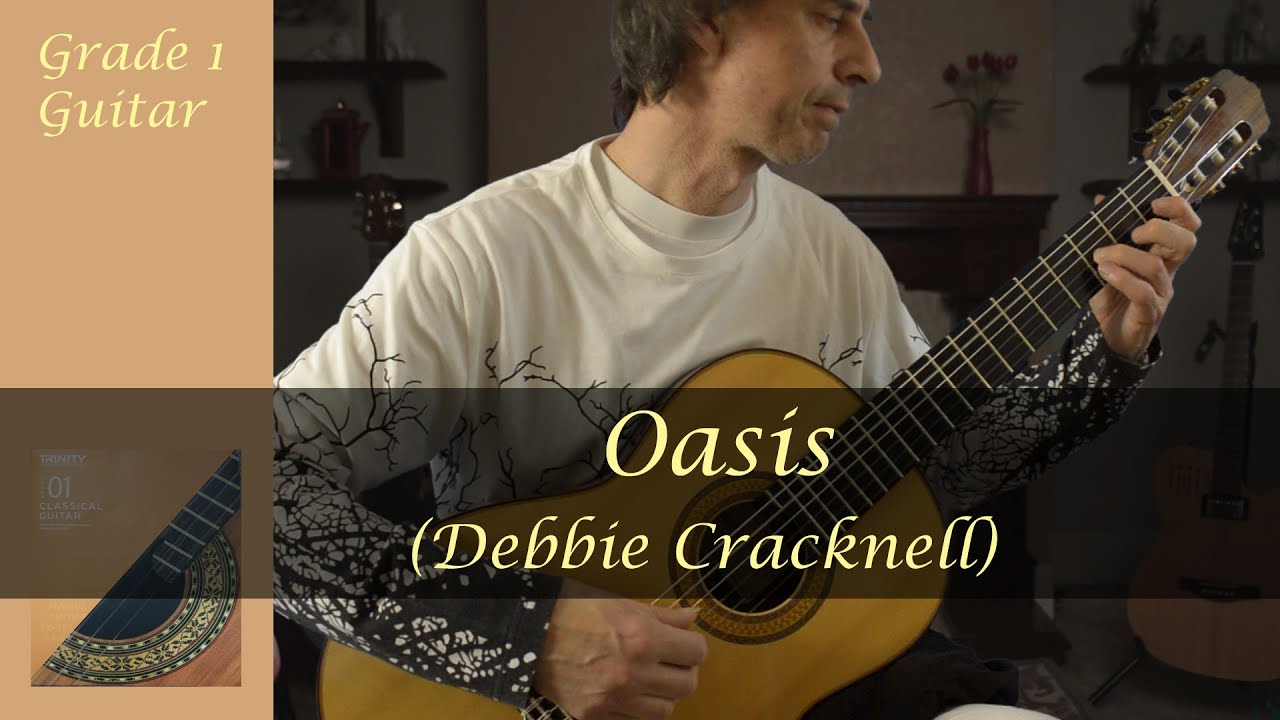 Oasis (Debbie Cracknell) Trinity Grade 1 Guitar - YouTube