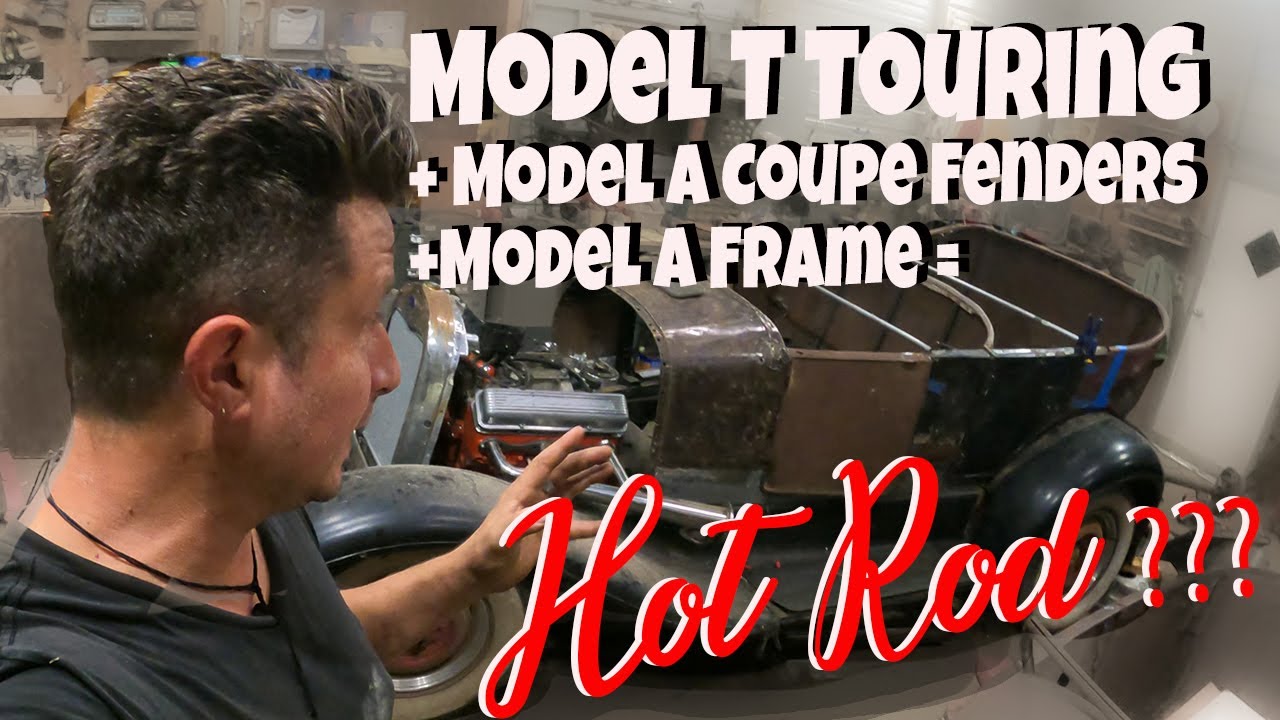 1927 Ford Model T Touring Body + Model A Coupe Fenders + Model A Frame ...