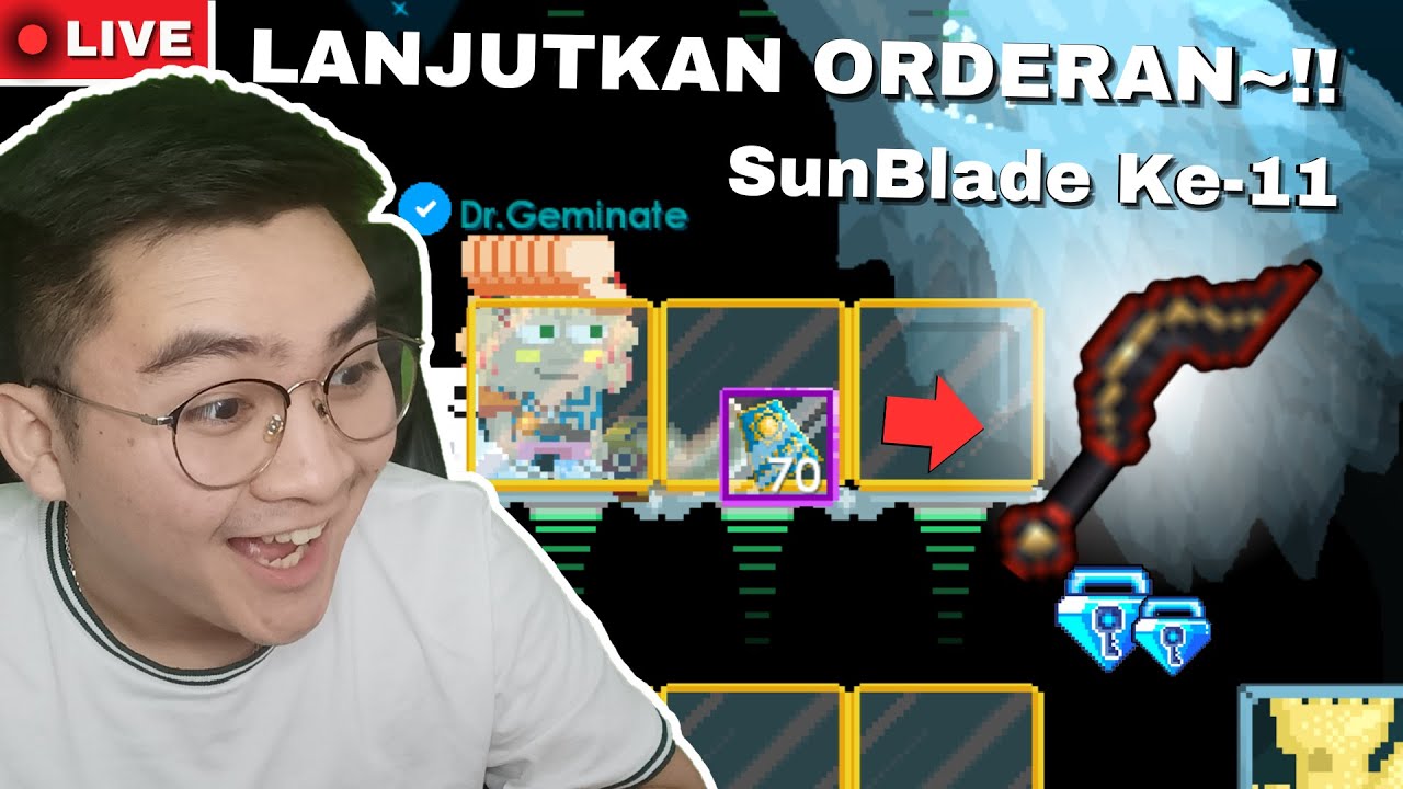 Lanjut Selesaikan Orderan!! PO SunBlade Hehe!! | Growtopia Live - YouTube