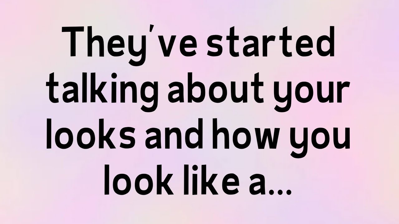 OMG!!🤯They've started talking about your looks and how you look like..💌 ...
