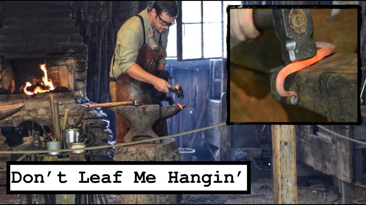Forging a Leaf Hook // 1800s Blacksmith Shop - YouTube
