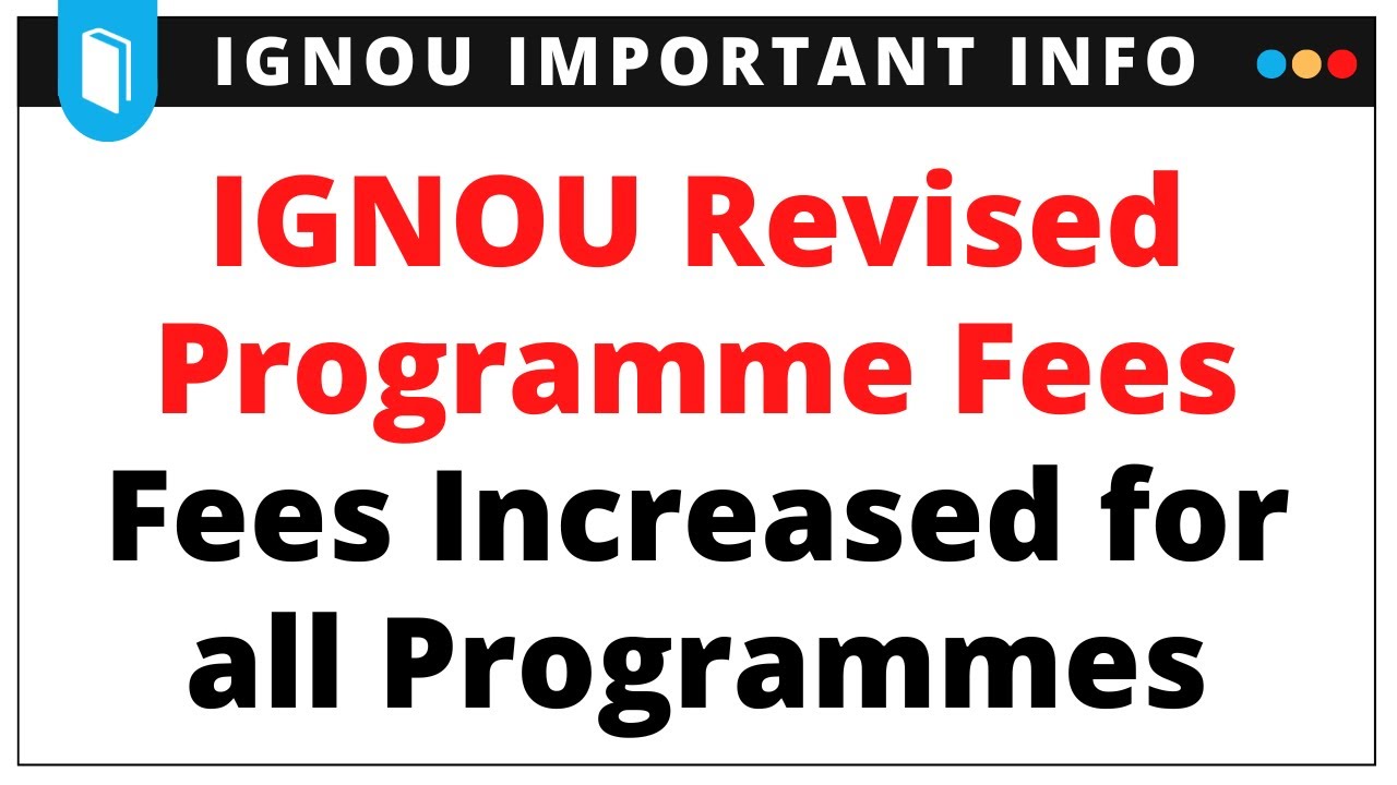 IGNOU Revised Programme Fees Fees Increased For All Programmes YouTube ignou-revised-programme-fees-fees-increased-for-all-programmes-youtube