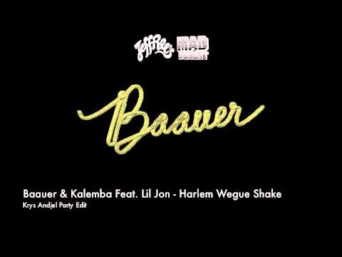 Baauer & Kalemba Feat. Lil Jon - Harlem Wegue Shake (Krys Andjel Party Edit)