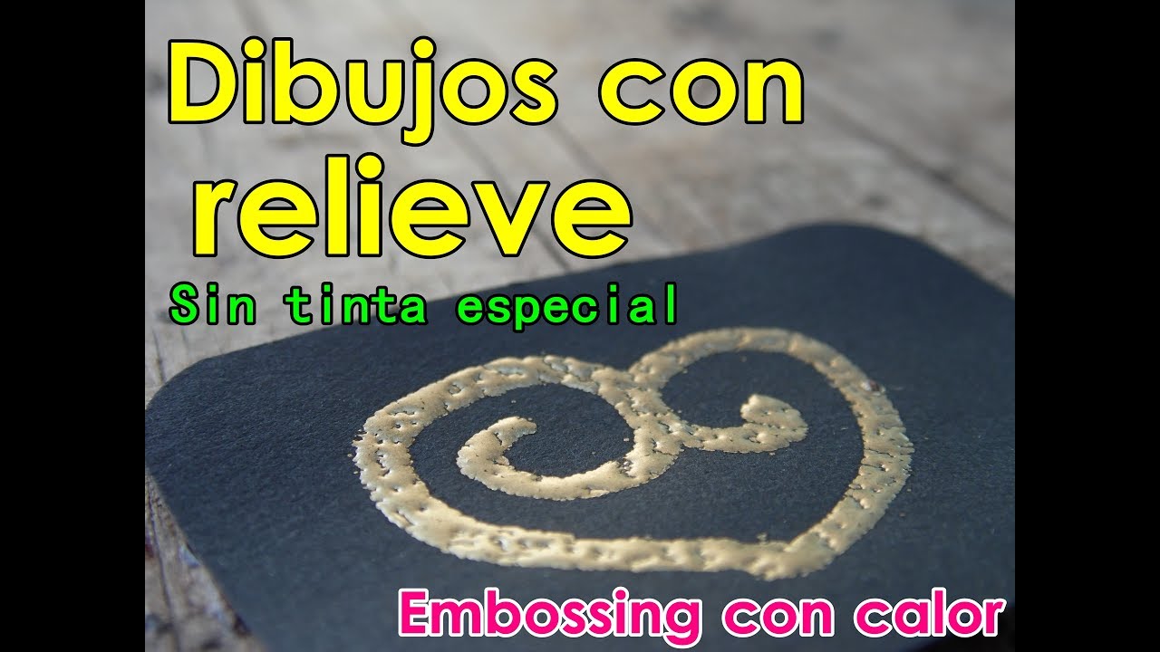 DIBUJOS CON RELIEVE - SIN TINTA ESPECIAL PARA EMBOSSING - YouTube