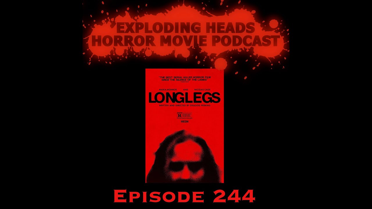 Exploding Heads 244: Longlegs (2024) - YouTube