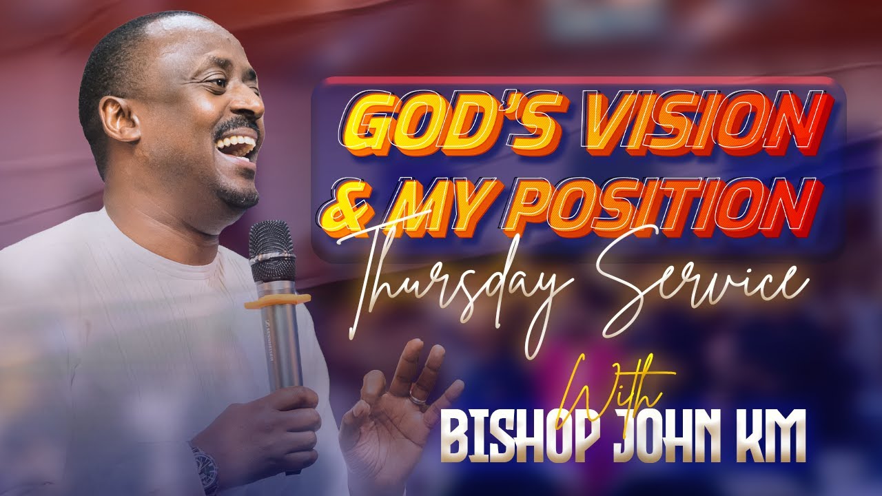 THURSDAY SERVICE // 13.02.2025// GOD'S VISION & MY POSITION WITH BISHOP ...