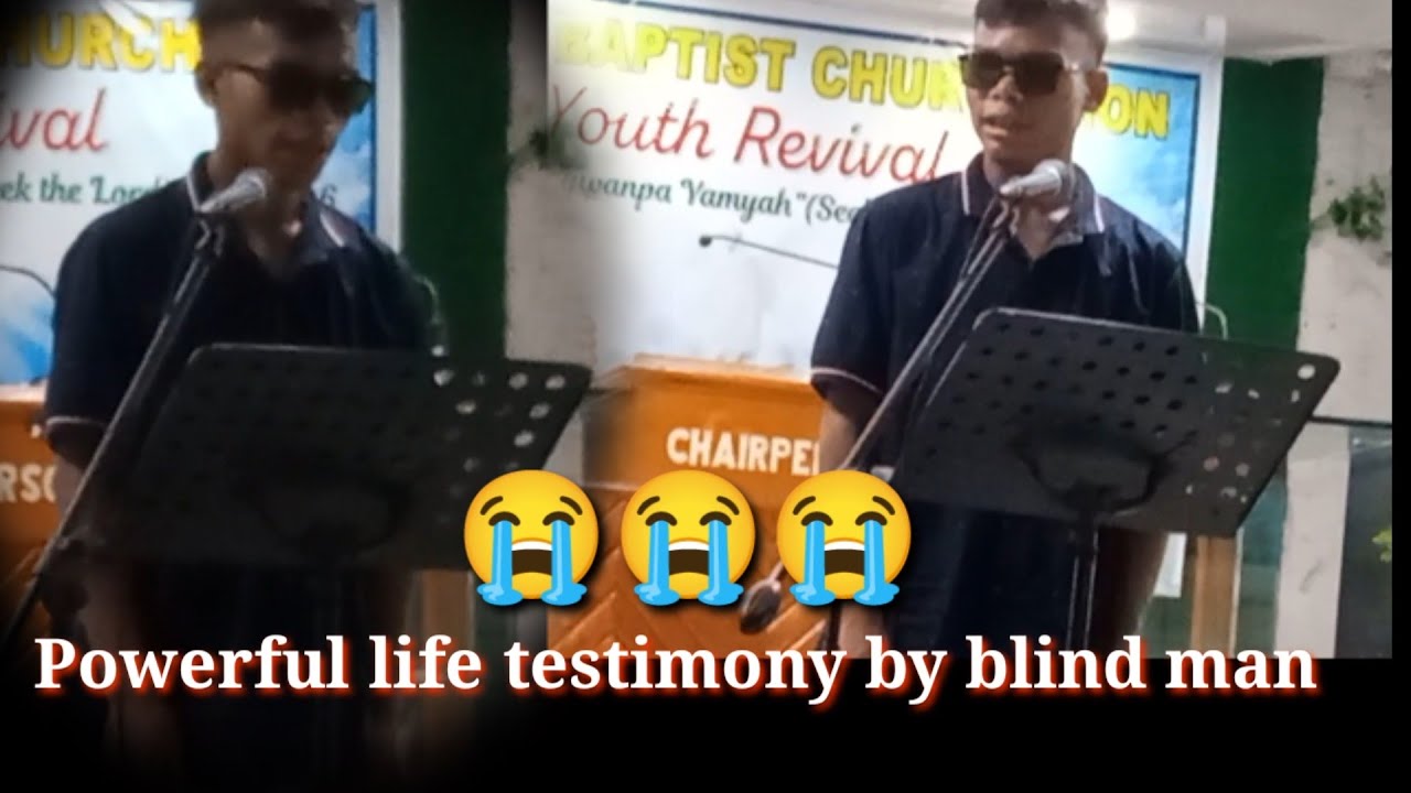 Nagamese:powerful life testimony by blind man. mr, Hangmei(Nagamese ...