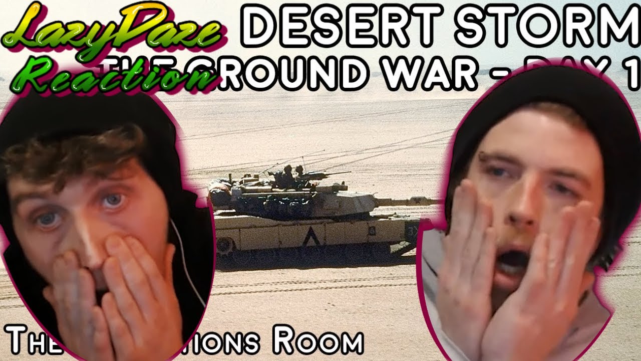 "WAIT, HOW MANY TANKS!!!" HISTORY ENTHUSIAST REACT: DESERT STORM - THE ...