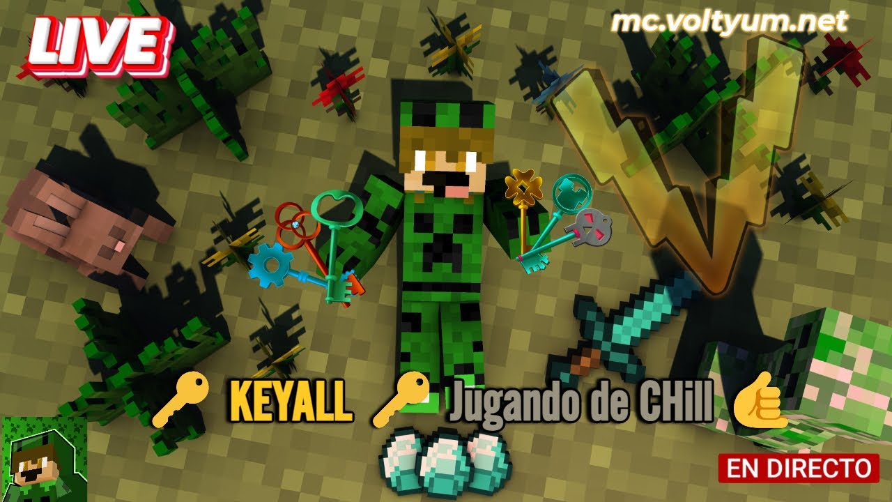 🔴 🅻🅸🆅🅴 🔴⚔️ KEYALL 🔑 y Jugando chill de : ⚡VOLTYUM⚡ MINECRAFT ⛏️ - YouTube
