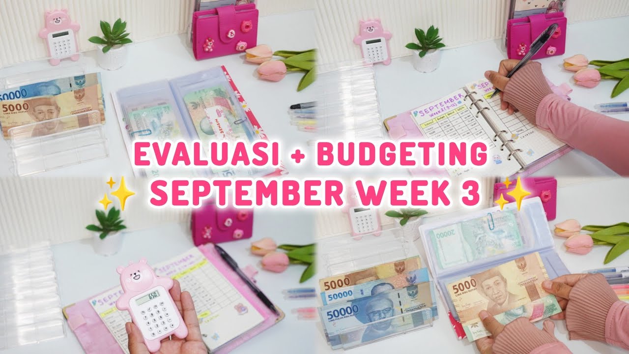 BUDGETING SEPTEMBER WEEK 3 | EVALUASI BUDGET SEPTEMBER WEEK 2 • Cerita ...